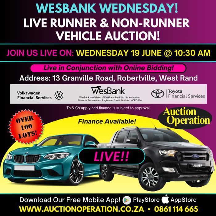 Auction Operation - WESBANK LIVE RUNNER & NON-RUNNER VEHICLE AUCTION!